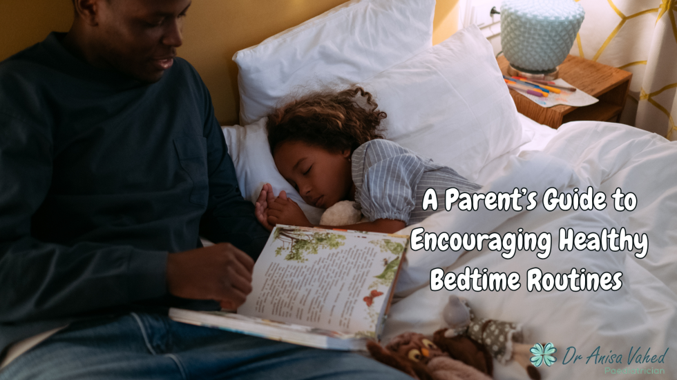 8 Tips to Create a Healthy Bedtime Routine for Your Kids - Dr Anisa Vahed